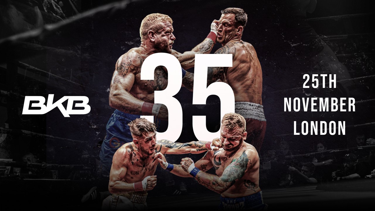 BKB 35 - BKB | Bare Knuckle Boxing
